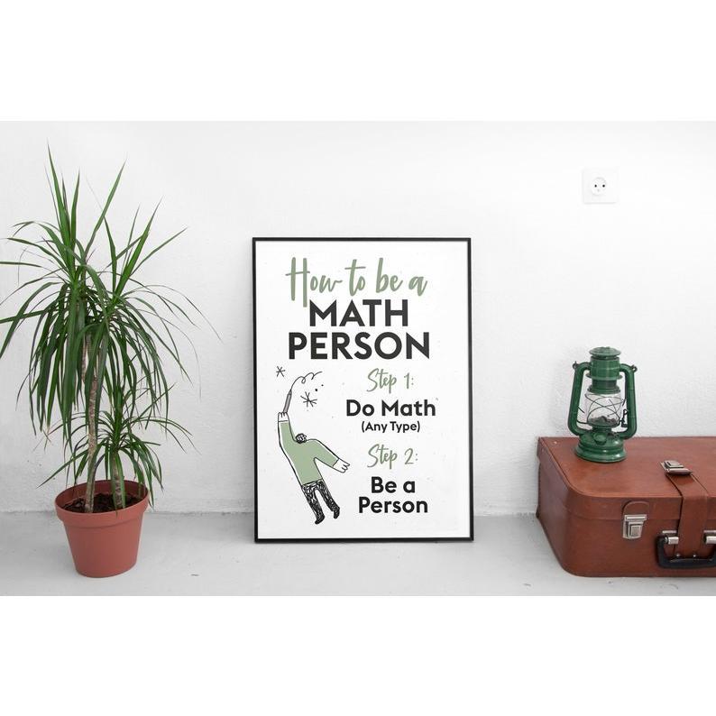 How To Be A Math Person Poster, Fun Math Classroom Decor, High School ...