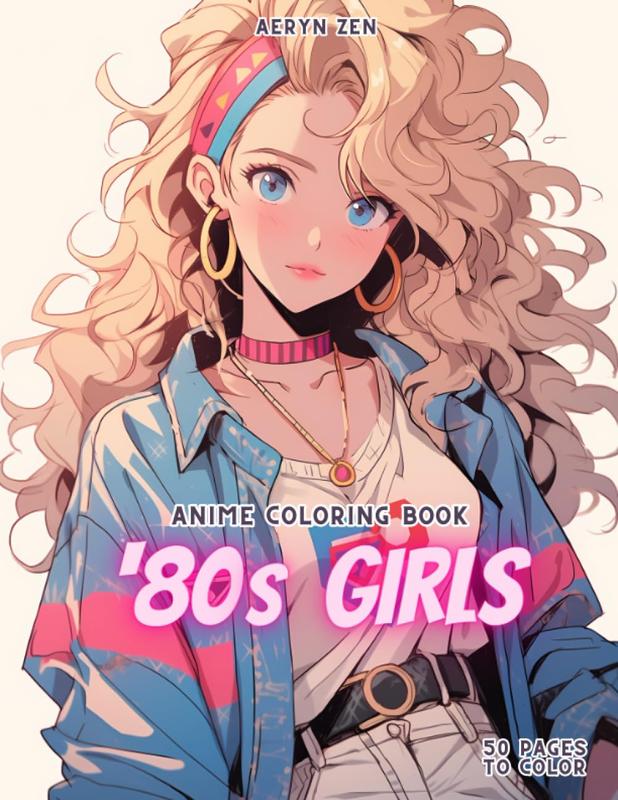 Anime Coloring Book: 80s girls: Manga Art & Anime Enthusiast - TikTok Shop