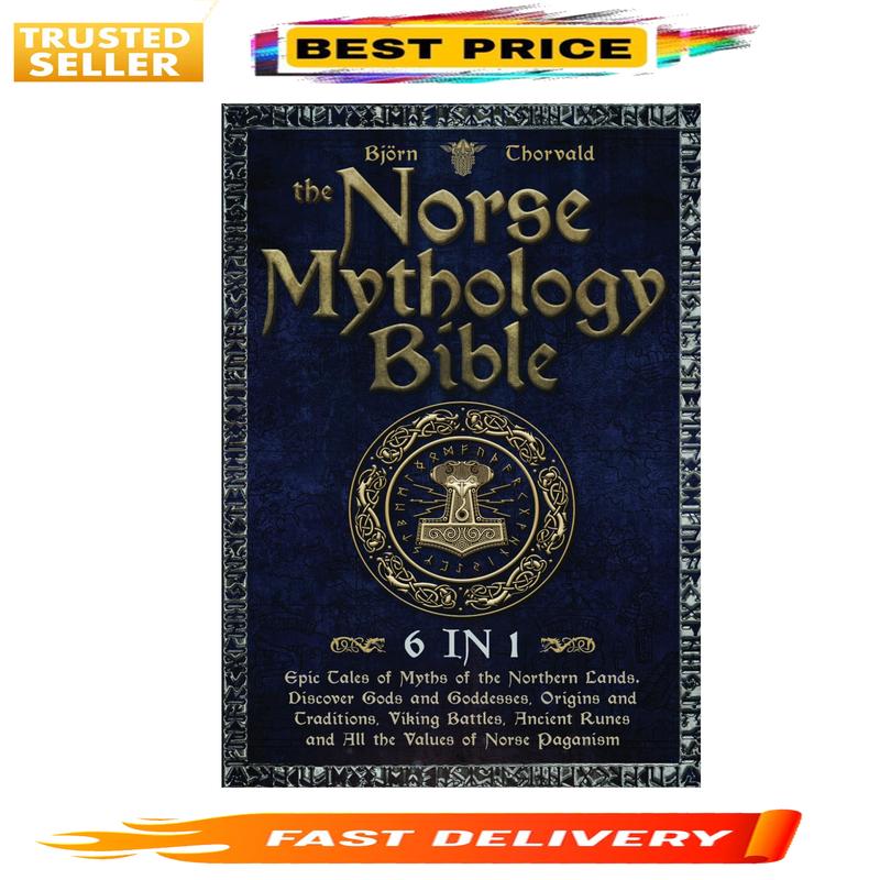 The Norse Mythology Bible: [6 in 1]: Epic Tales of Myths of the ...
