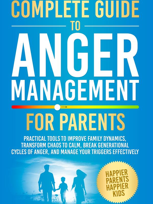 Complete Guide to Anger Management for Parents - TikTok Shop