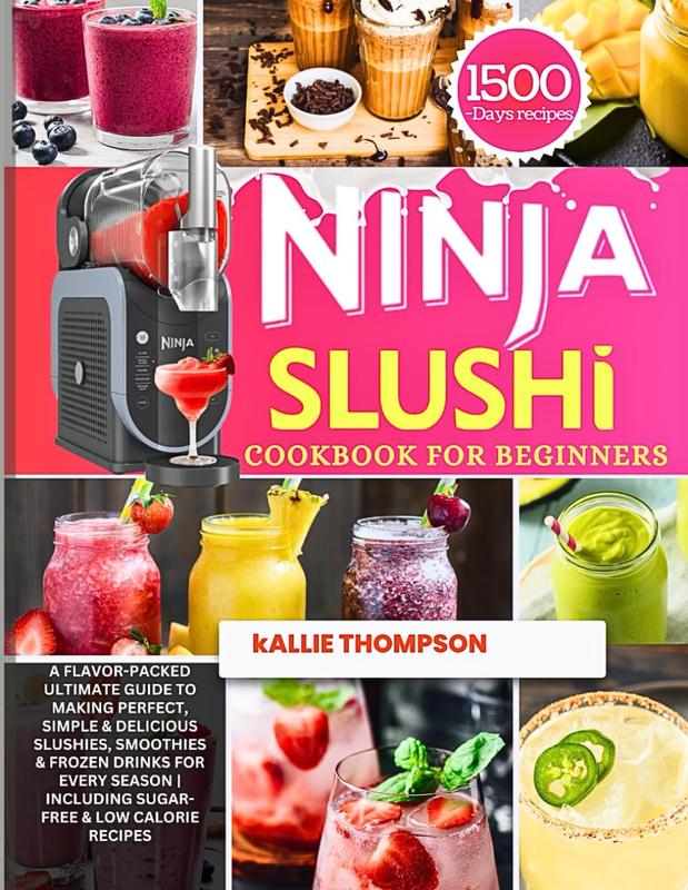 Ninja Slushi Cookbook for beginners: A flavor-packed Ultimat - TikTok Shop