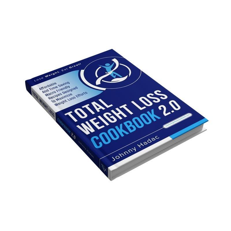 Total Weight Loss Cookbook 2.0 - Simple Healthy Cooking Techniques ...