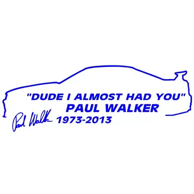 Fast And Furious Stickers TOO FAST TOO Soon, Paul Walker Sticker Decal ...