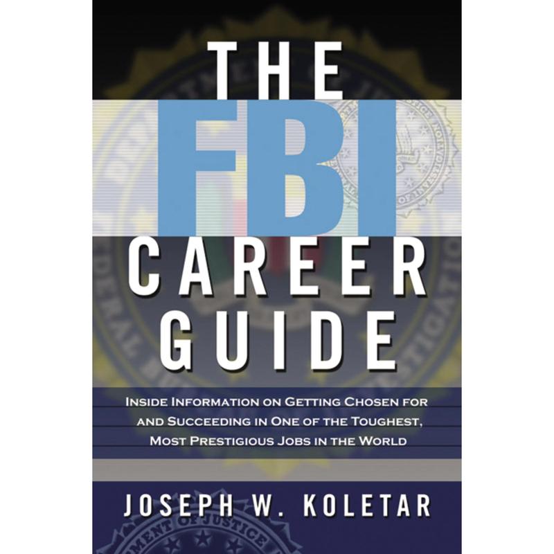The FBI Career Guide: Inside Information on Getting Chosen for - TikTok ...