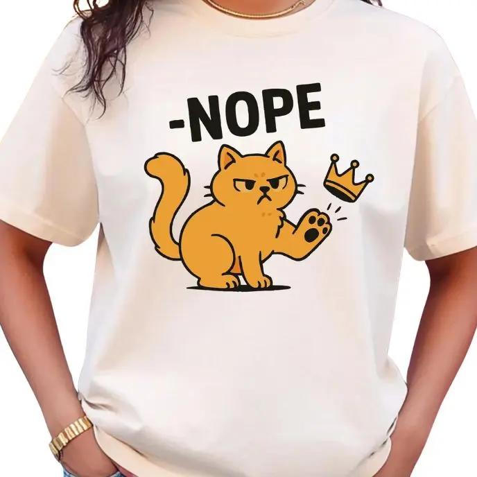 Nope Cat Crown Shirt - Funny Grumpy Cat Anti-Authority Graphic Tee ...
