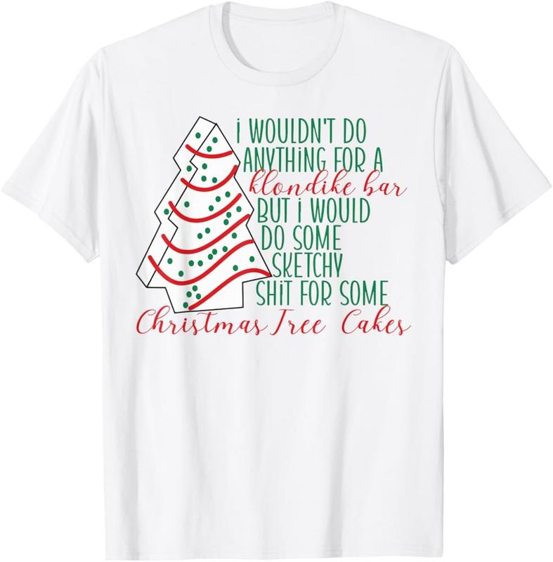 I Wouldn'T Do Anything For A Klondlike Bar Tree Cakes Debbie - TikTok Shop