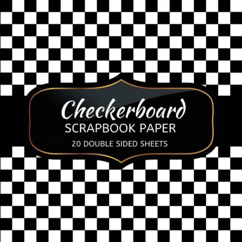 Checkerboard Scrapbook Paper: Black and White, 20 Sheets Double Sided ...