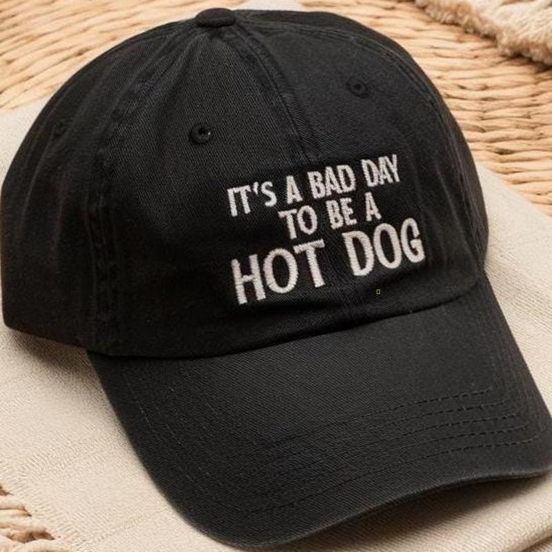Embroidered It's a Bad Day to be a Hot Dog Hat, Funny Embroidered ...