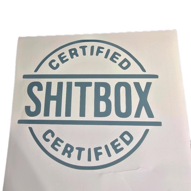 Custom Made Decal - Certified Shitbox Design - As shown in the provided ...