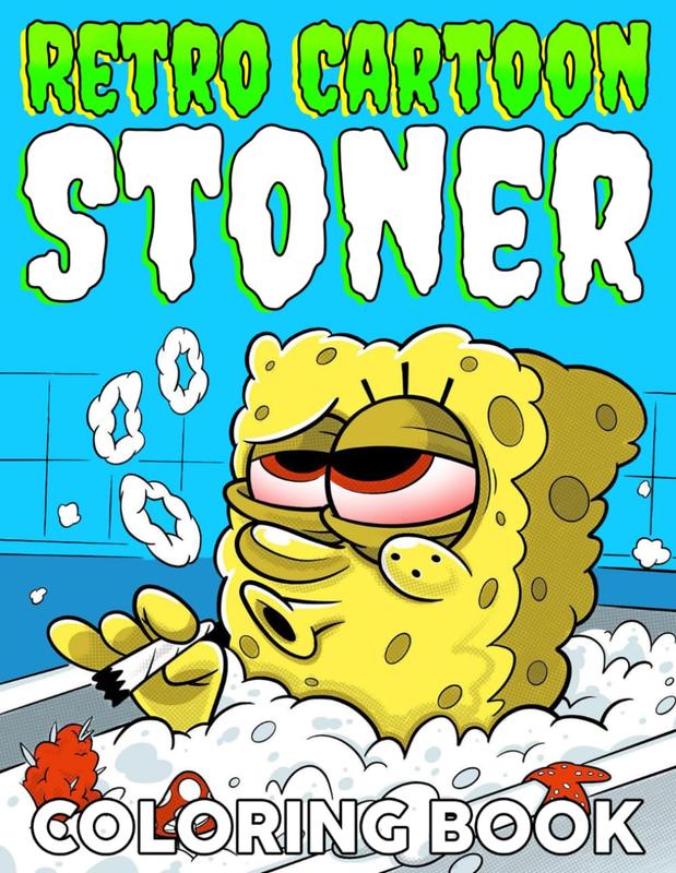 Retro Cartoon Stoner Coloring Book: 420 Coloring Pages Featuring ...